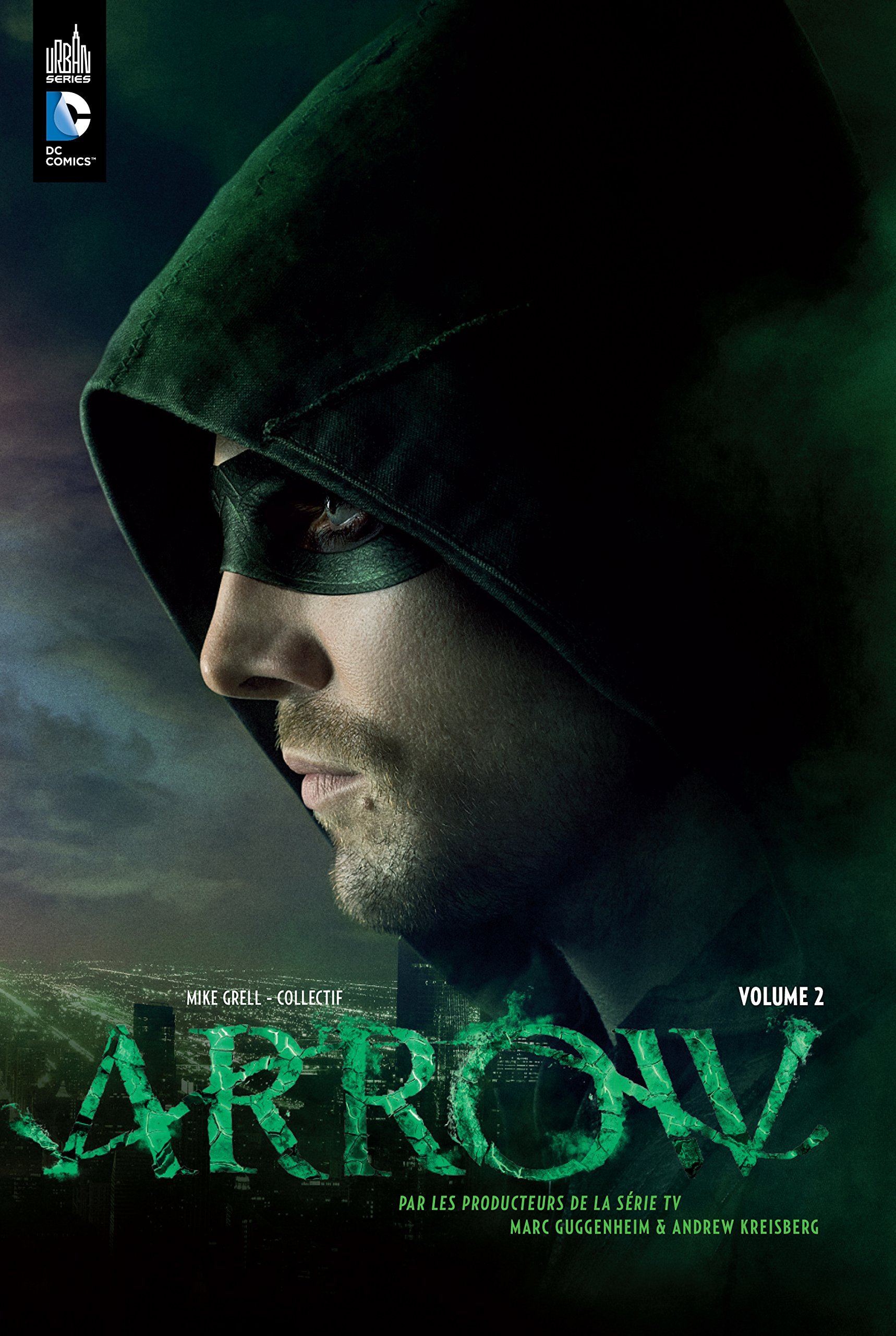 Arrow Vol. 2 by Marc Guggenheim | Goodreads