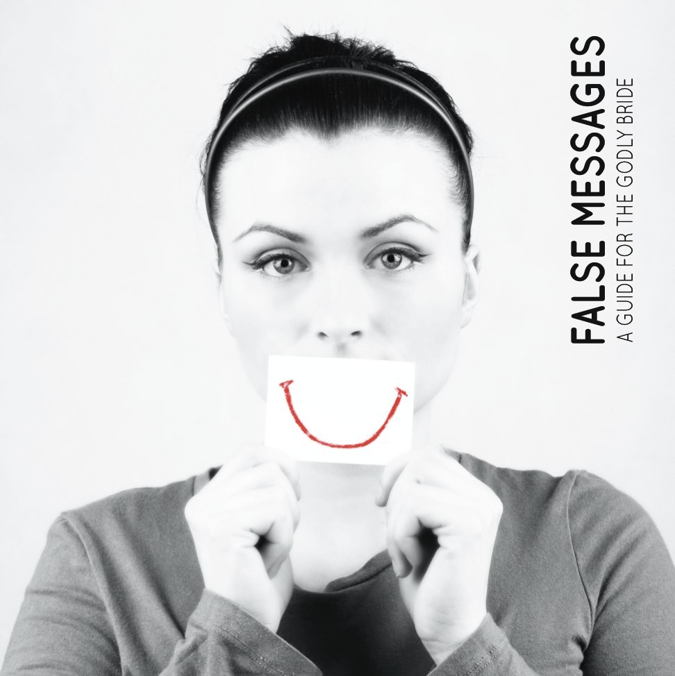 False Messages: A Guide for the Godly Bride by Aileen Challies | Goodreads