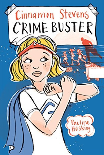 Crime Buster (Cinnamon Stevens, #1) by Pauline Hosking | Goodreads