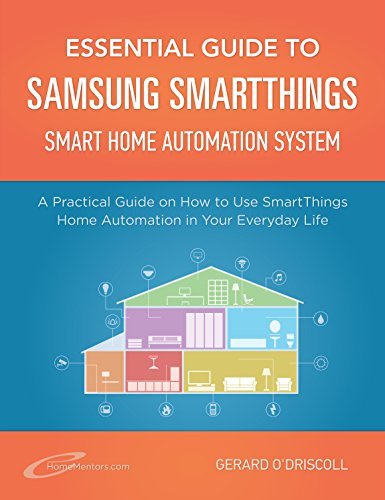 Essential Guide to Samsung SmartThings Smart Home Automation System: A ...