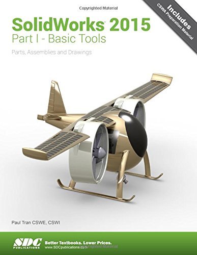 Solidworks 2015 Part I Basic Tools by Paul Tran | Goodreads
