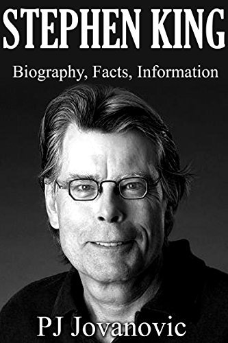 Stephen King Biography, Information, Facts by P.J. Jovanovic | Goodreads