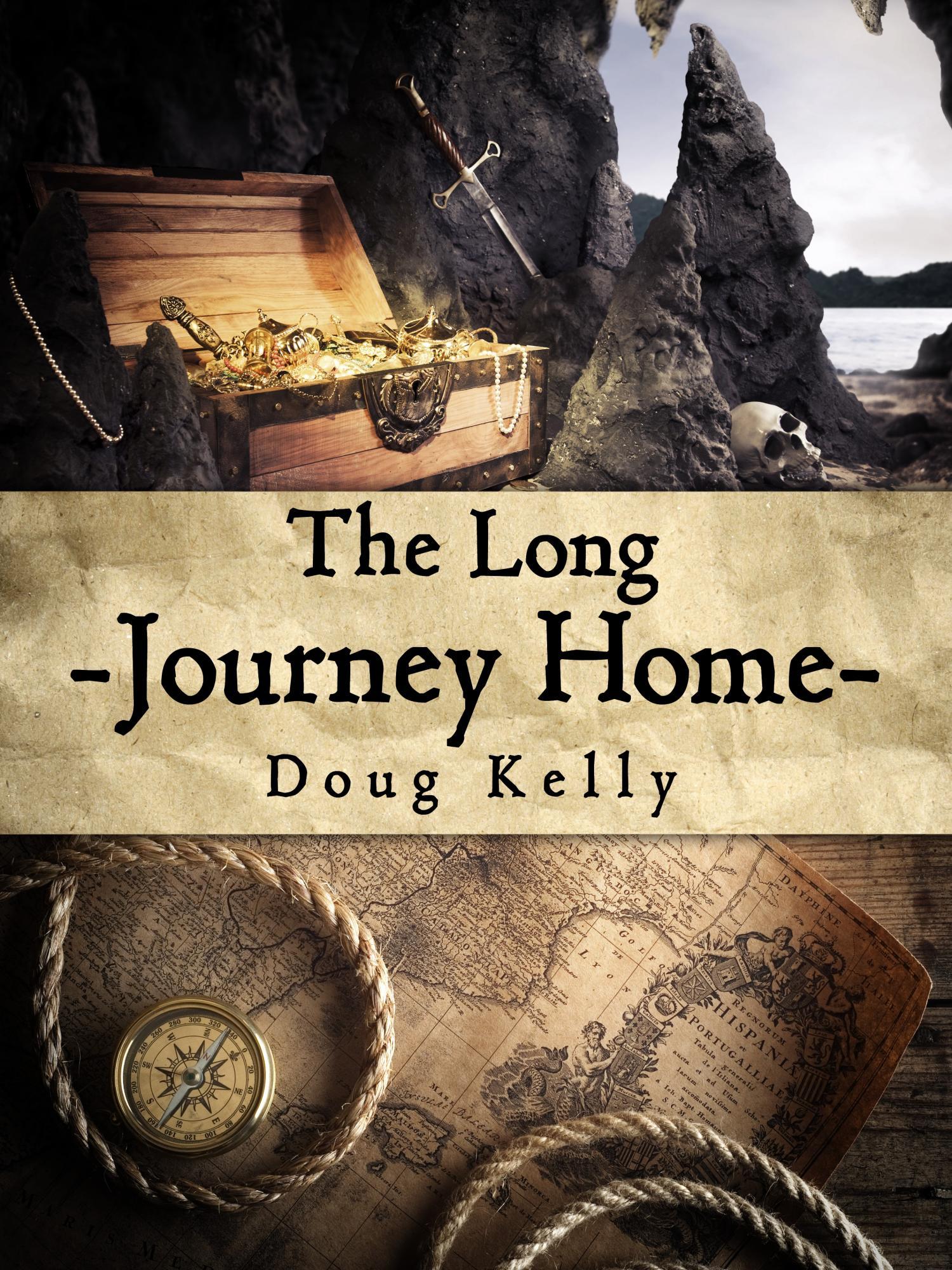 The Long Journey Home (Across The Lake #2) by Doug Kelly | Goodreads