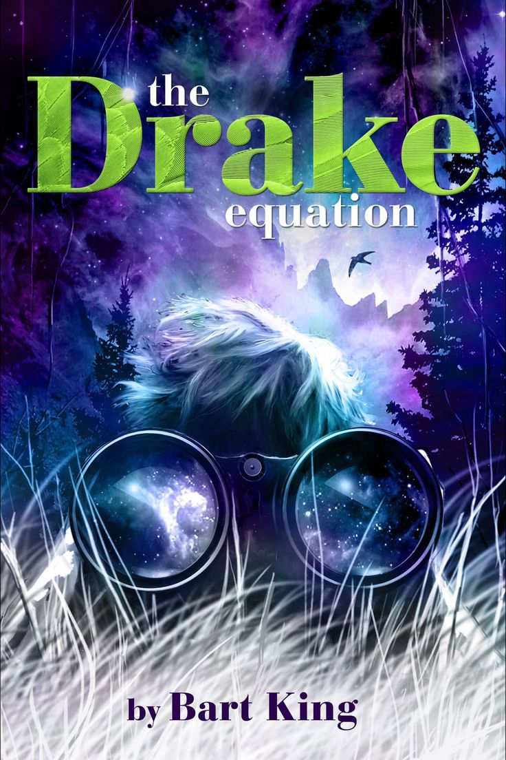 The Drake Equation by Bart King | Goodreads