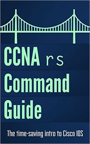 CCNA: Routing and Switching Command Guide by Sennah Par | Goodreads