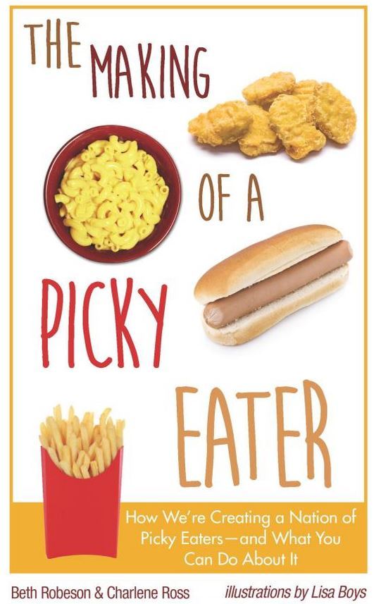 The Making of a Picky Eater by Beth Robeson | Goodreads