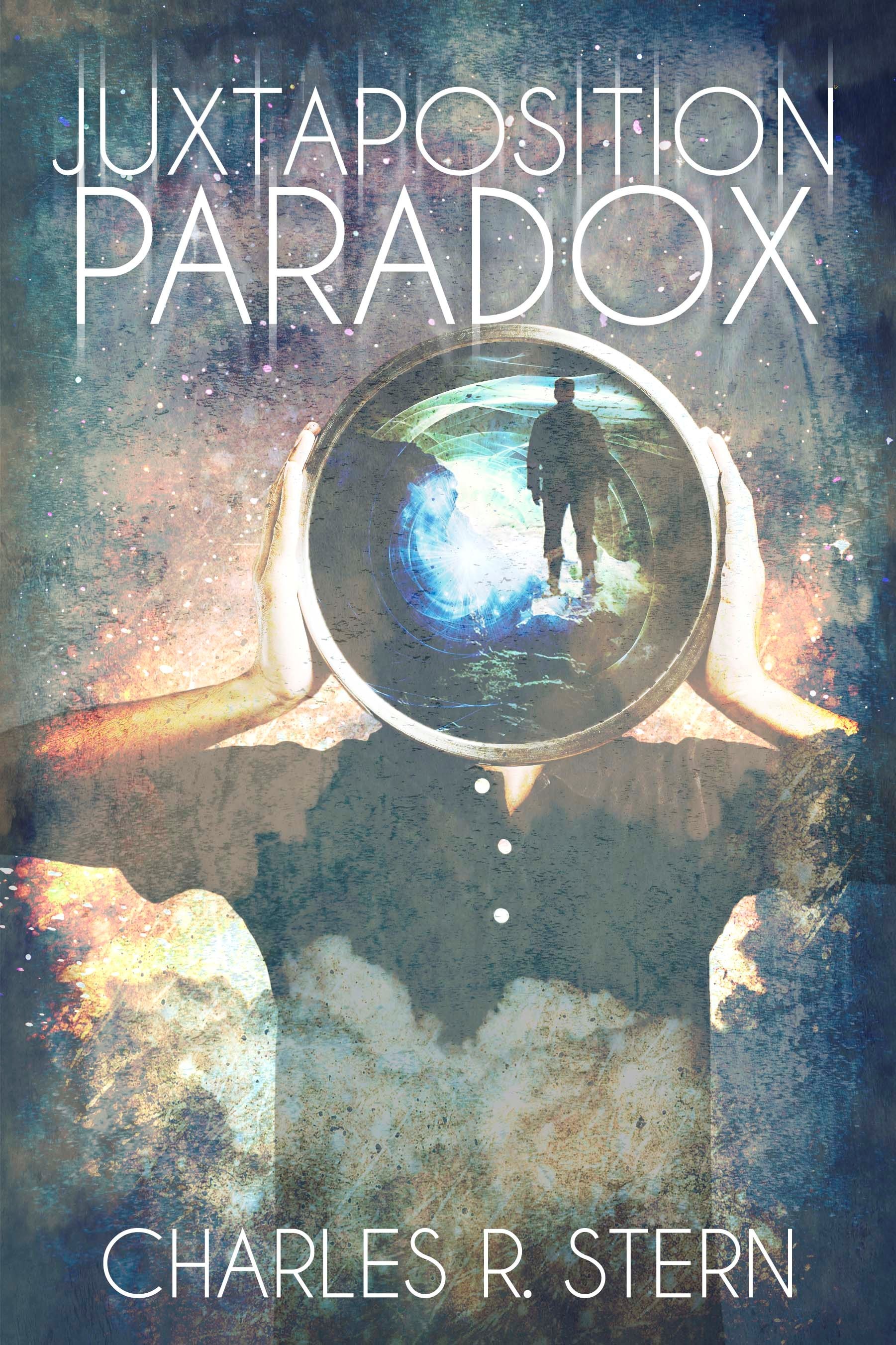 The Juxtaposition Paradox by Charles R. Stern | Goodreads