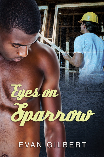 Eyes on Sparrow by Evan Gilbert | Goodreads