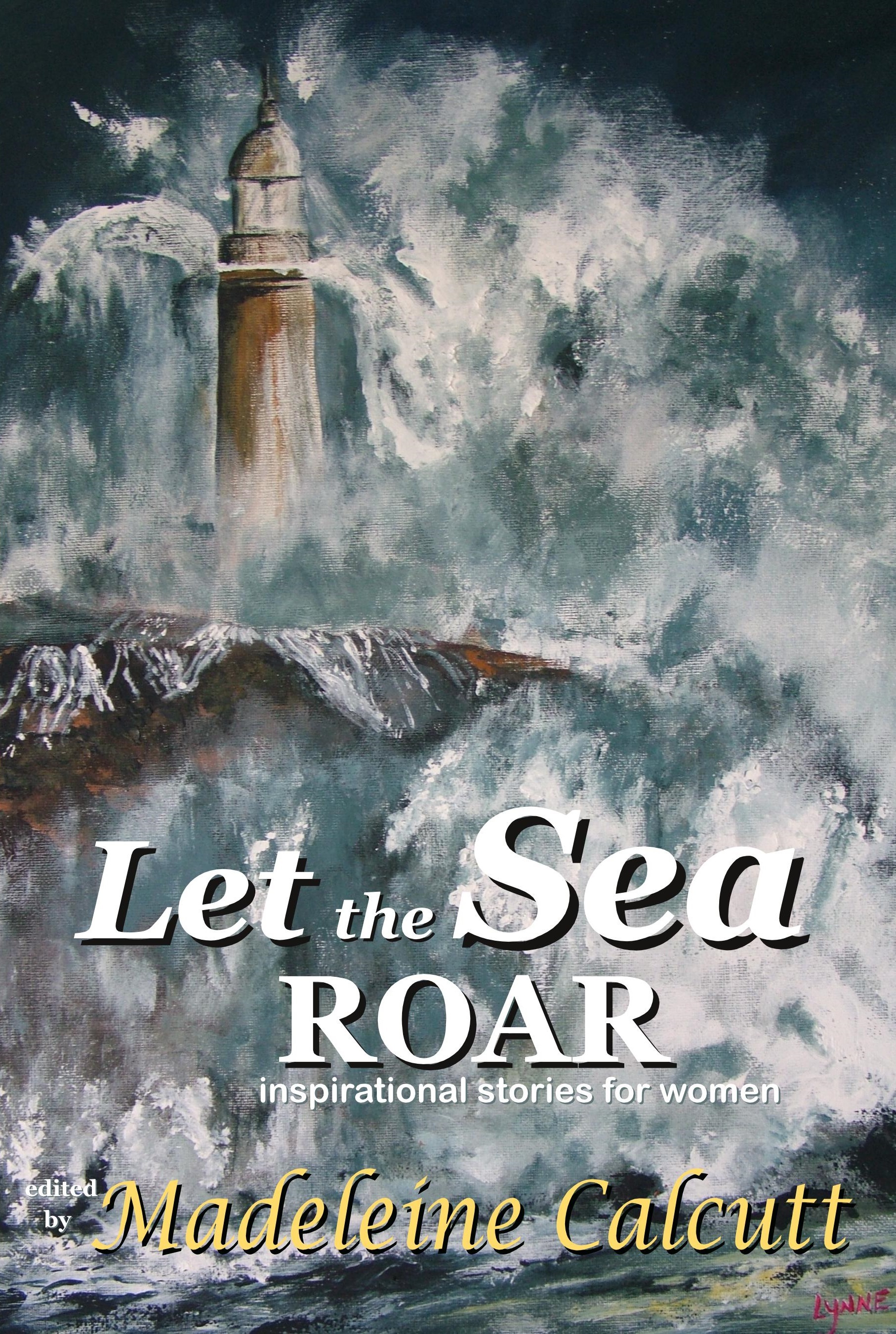 Let the Sea Roar by Madeleine Calcutt | Goodreads