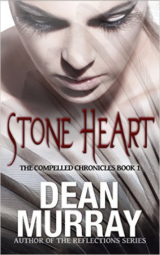 Stone Heart (The Compelled Chronicles, #1) by Dean Murray | Goodreads