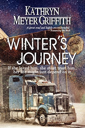 Winter's Journey by Kathryn Meyer Griffith | Goodreads