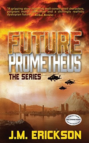 Future Prometheus: The Series by J.M. Erickson | Goodreads