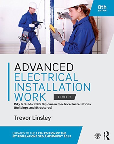 Advanced Electrical Installation Work, Level 3: City & Guilds 2365 ...