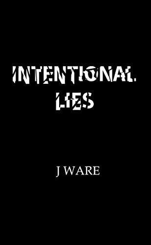 Intentional Lies (Family Affairs Book 24) by J Ware | Goodreads
