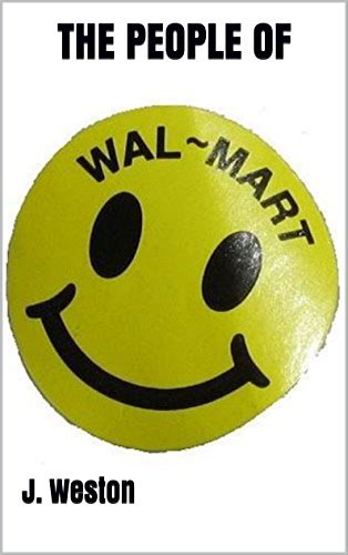 People of Walmart: The Story by J. Weston | Goodreads