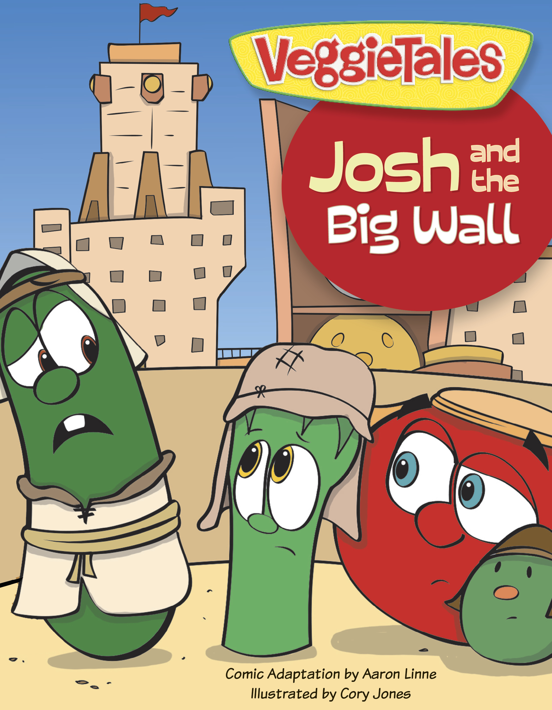 Josh and the Big Wall (Volume 1) (VeggieTales) by Big Idea Inc. | Goodreads