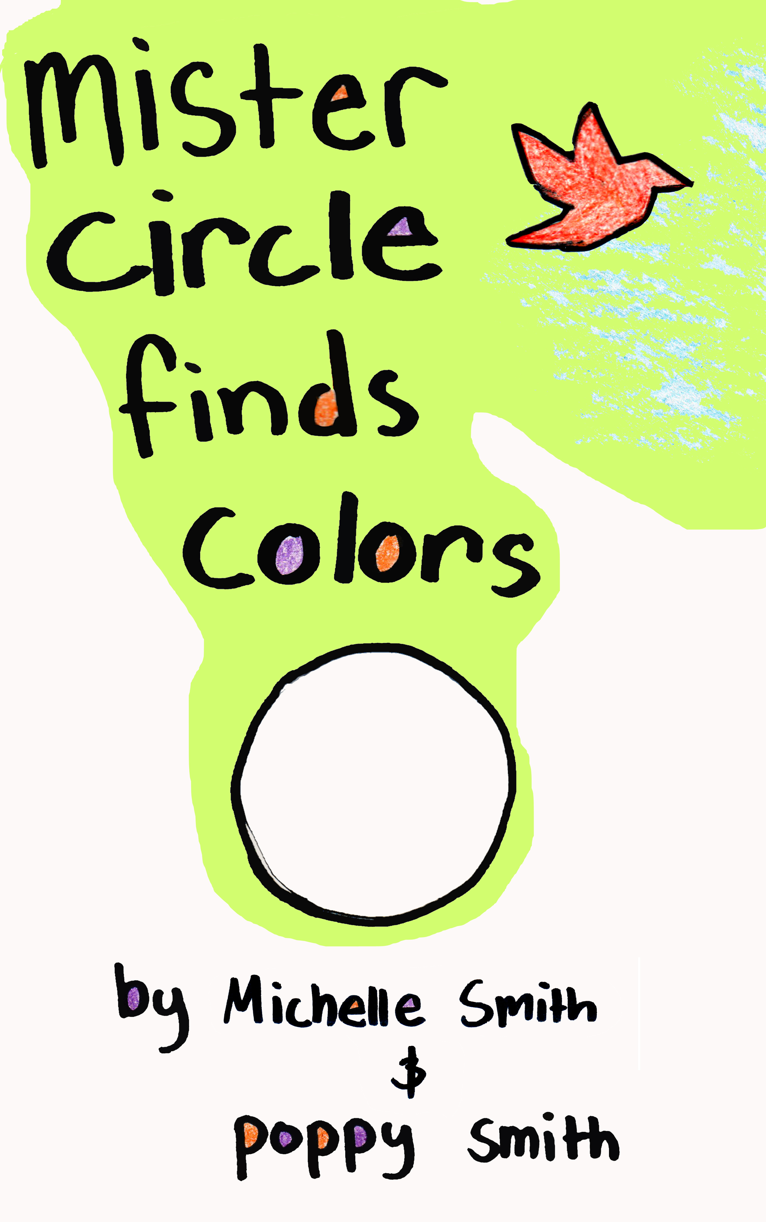Mister Circle Finds Colors by Michelle Smith | Goodreads