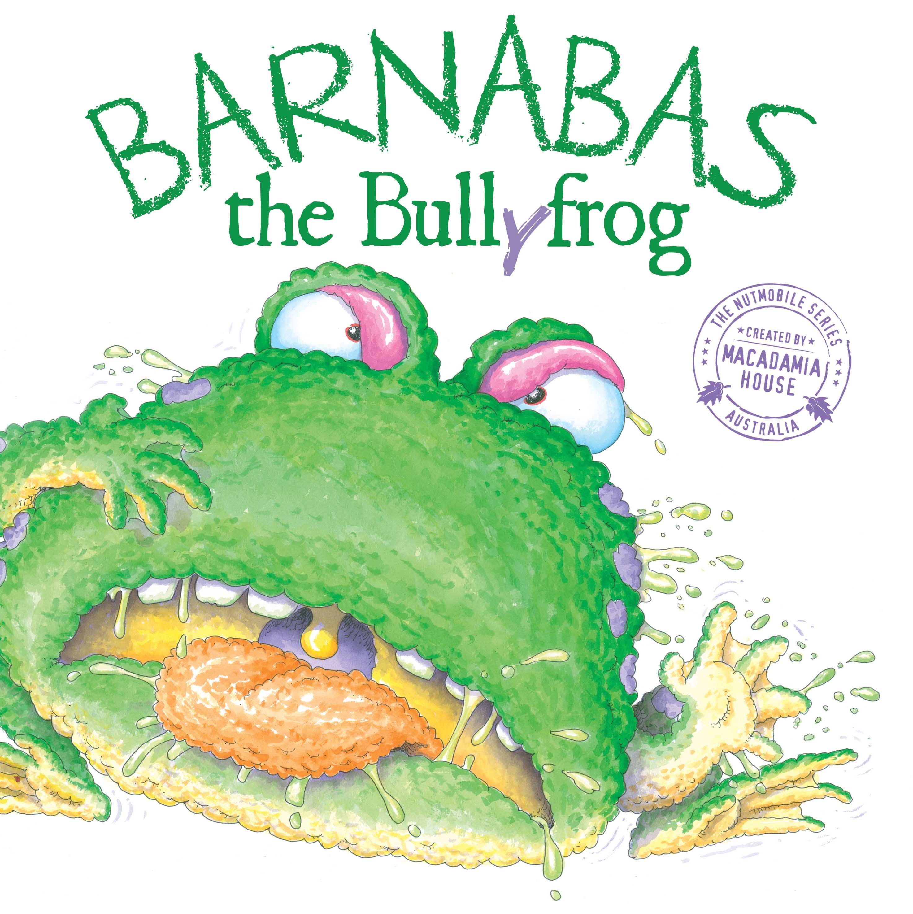 Barnabus the Bullyfrog by Em Horsfield | Goodreads