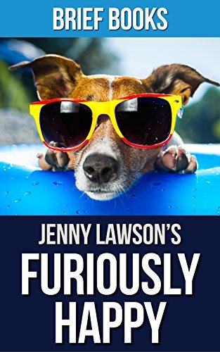 Furiously Happy: by Jenny Lawson | A Funny Book About Horrible Things ...