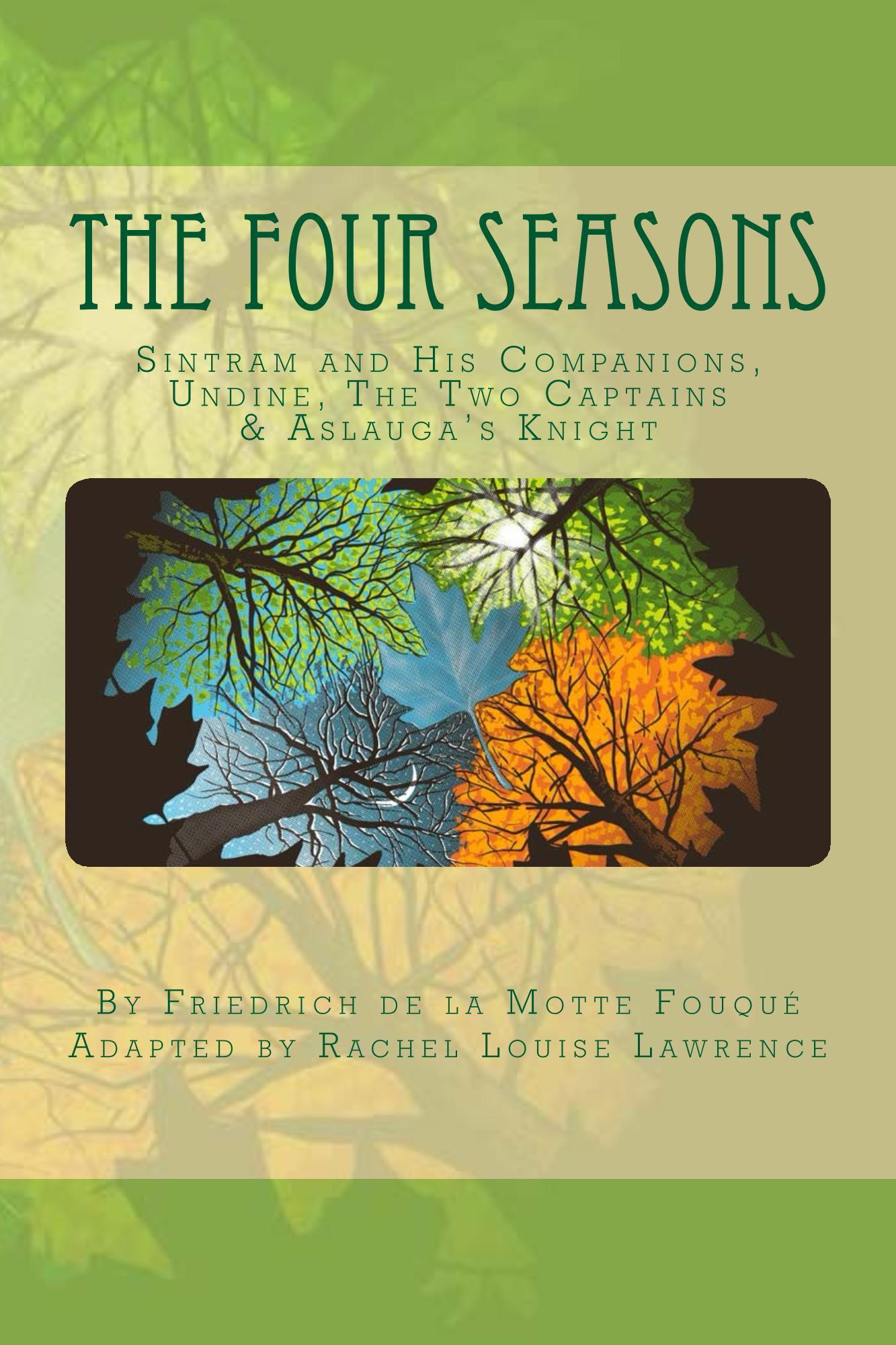 The Four Seasons: Sintram and His Companions, Undine, The Two Captains ...