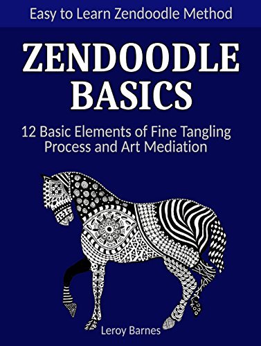 Zendoodle Basic: Easy to Learn Zendoodle Method. 12 Basic Elements of ...