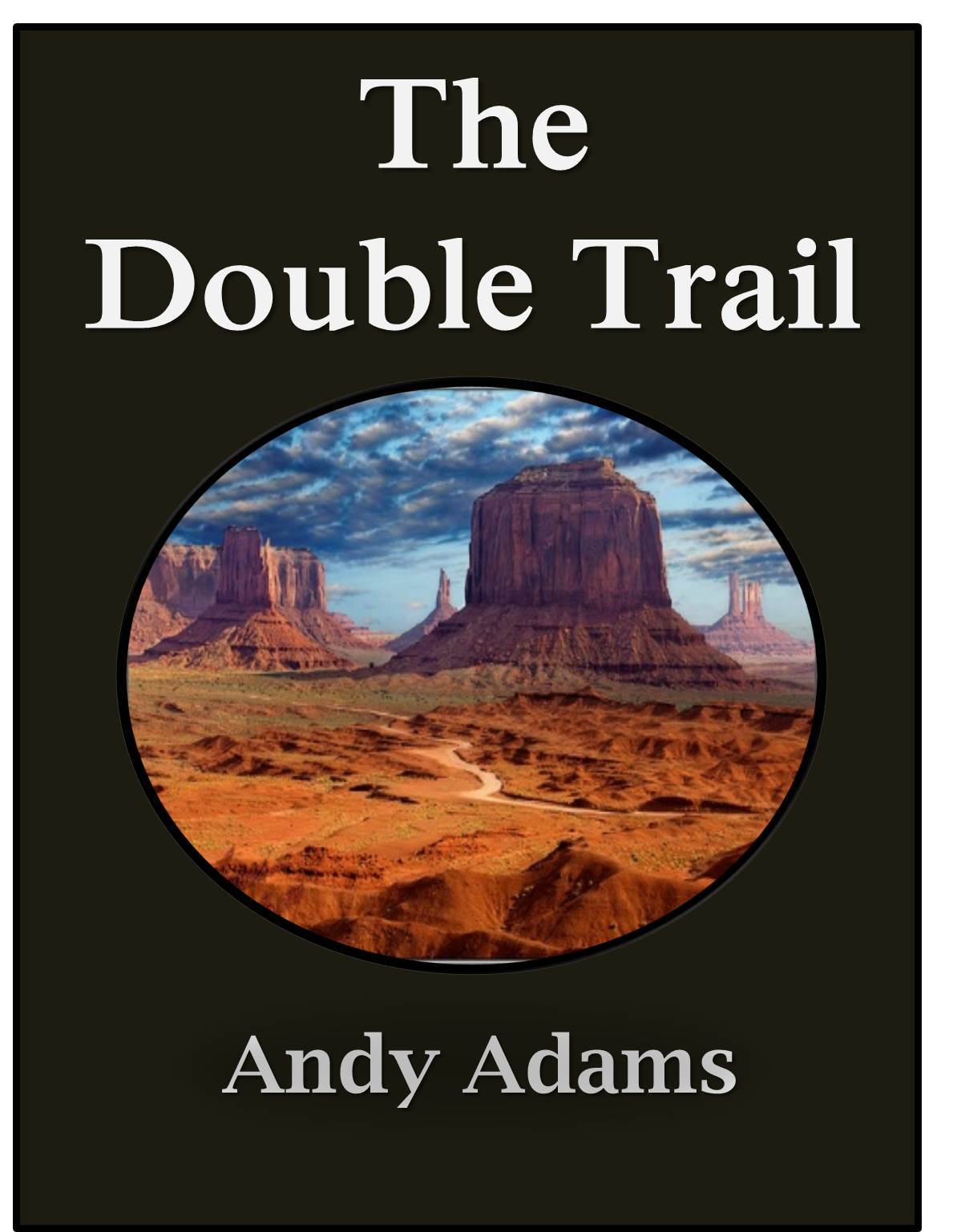 The Double Trail by Andy Adams | Goodreads