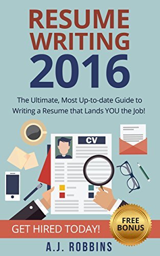 Resume: Writing 2017 The Ultimate Guide to Writing a Resume that Lands ...