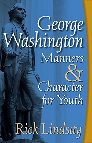 George Washington Manners and Character for Youth by John Marshall ...