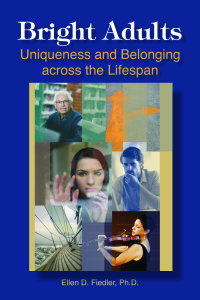 Bright Adults: Uniqueness and Belonging Across the Lifespan by Ellen D ...