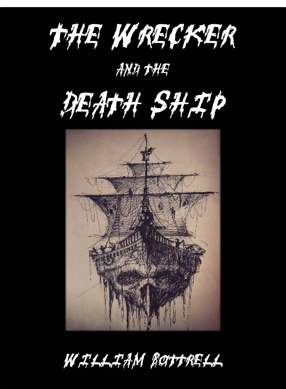 The Wrecker and the Death Ship by William Bottrell | Goodreads