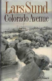 Colorado Avenue by Lars Sund | Goodreads