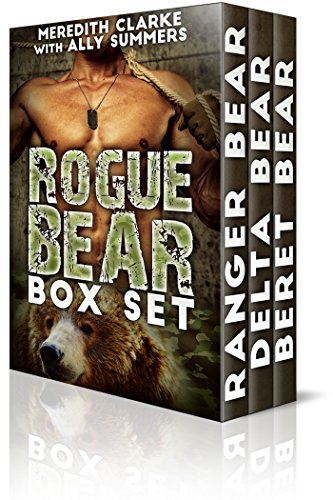 Rogue Bear Box Set (Rogue Bear, #1-3) by Meredith Clarke | Goodreads