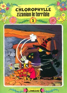 Zizanion le terrible (Chlorophylle #5) by Raymond Macherot | Goodreads