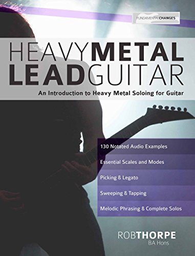 Heavy Metal Lead Guitar: An Introduction to Heavy Metal Soloing for ...