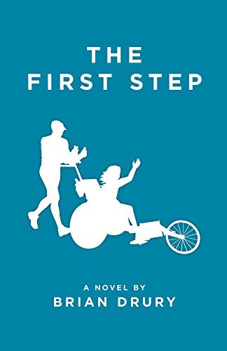 The First Step by Brian Drury | Goodreads