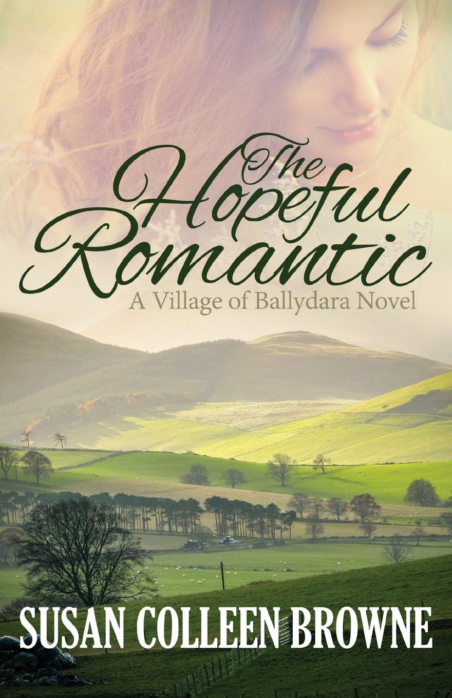 The Hopeful Romantic by Susan Colleen Browne | Goodreads