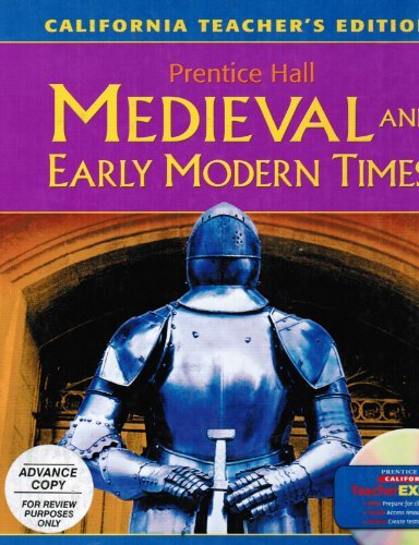 Prentice Hall Medieval and Early Modern Times - California Teacher's ...
