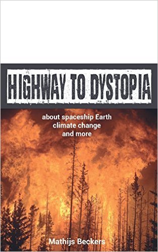 Highway to Dystopia: About Spaceship Earth, Climate Change and More by ...