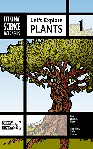 Let's Explore Plants by Febe Meyer | Goodreads