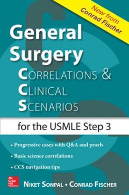 General Surgery: Correlations and Clinical Scenarios by Niket Sonpal ...