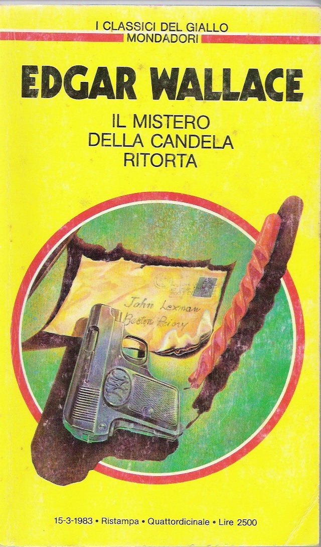 Il mistero della della candela ritorta by Edgar Wallace | Goodreads
