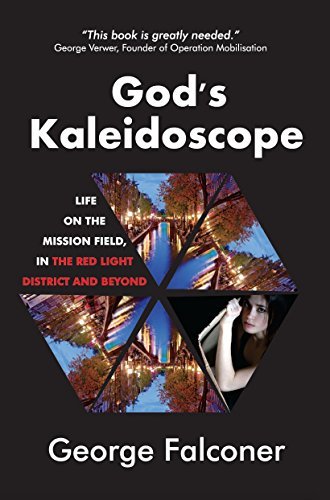 God's Kaleidoscope: Life on the mission field, in the Red Light ...