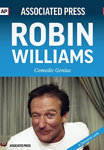 Robin Williams: Comedic Genius by Associated Press | Goodreads