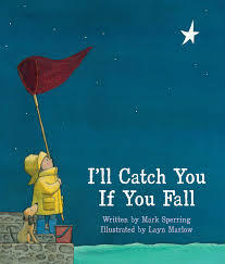 I'll Catch You If You Fall by Mark Sperring | Goodreads