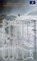 Tunn luft: En insidesskildring av tragedin på Mount Everest by Jon ...