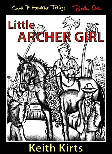 Little Archer Girl by Keith Kirts | Goodreads