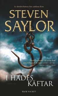 I Hades käftar (Roma Sub Rosa, #2) by Steven Saylor | Goodreads