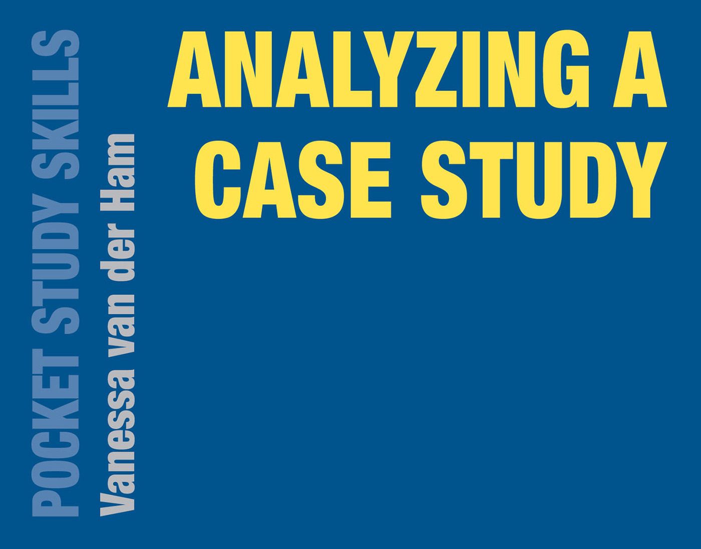 Analyzing a Case Study by Vanessa van der Ham | Goodreads