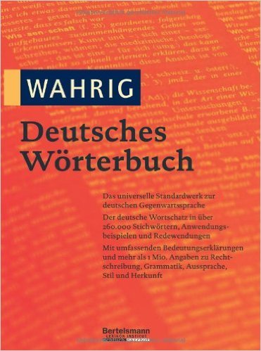 Wahrig Deutsches Wörterbuch by Gerhard Wahrig | Goodreads