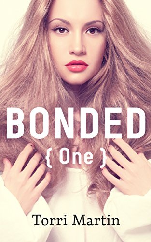 Bonded by Torri Martin | Goodreads